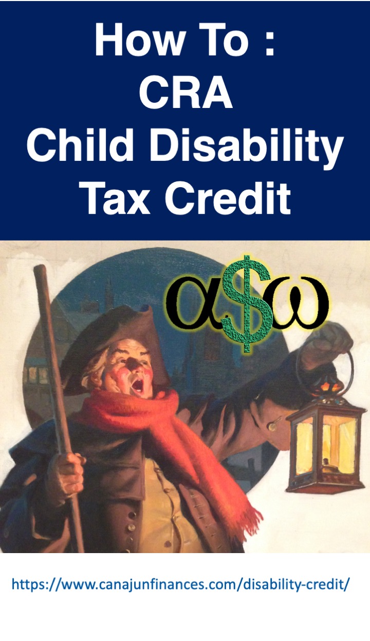 CRA Child Disability Tax Credit (How To) – Canadian Personal Finance ...